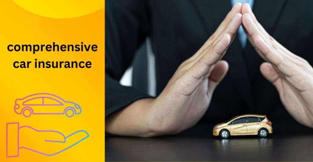 The Complete Guide to Comprehensive Car Insurance Policies - Skr Travel ...