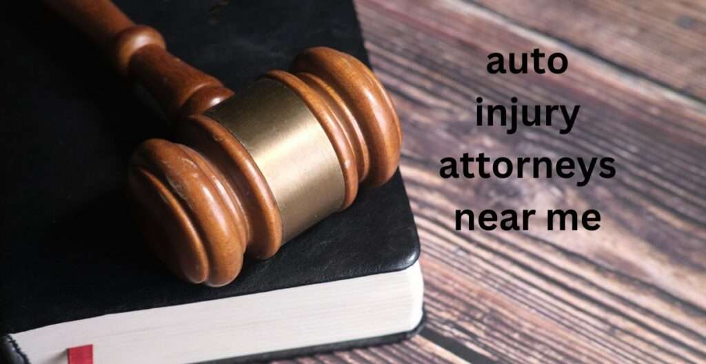 How to Find Auto Injury Attorneys Near You - Skr Travel and Insurance deals